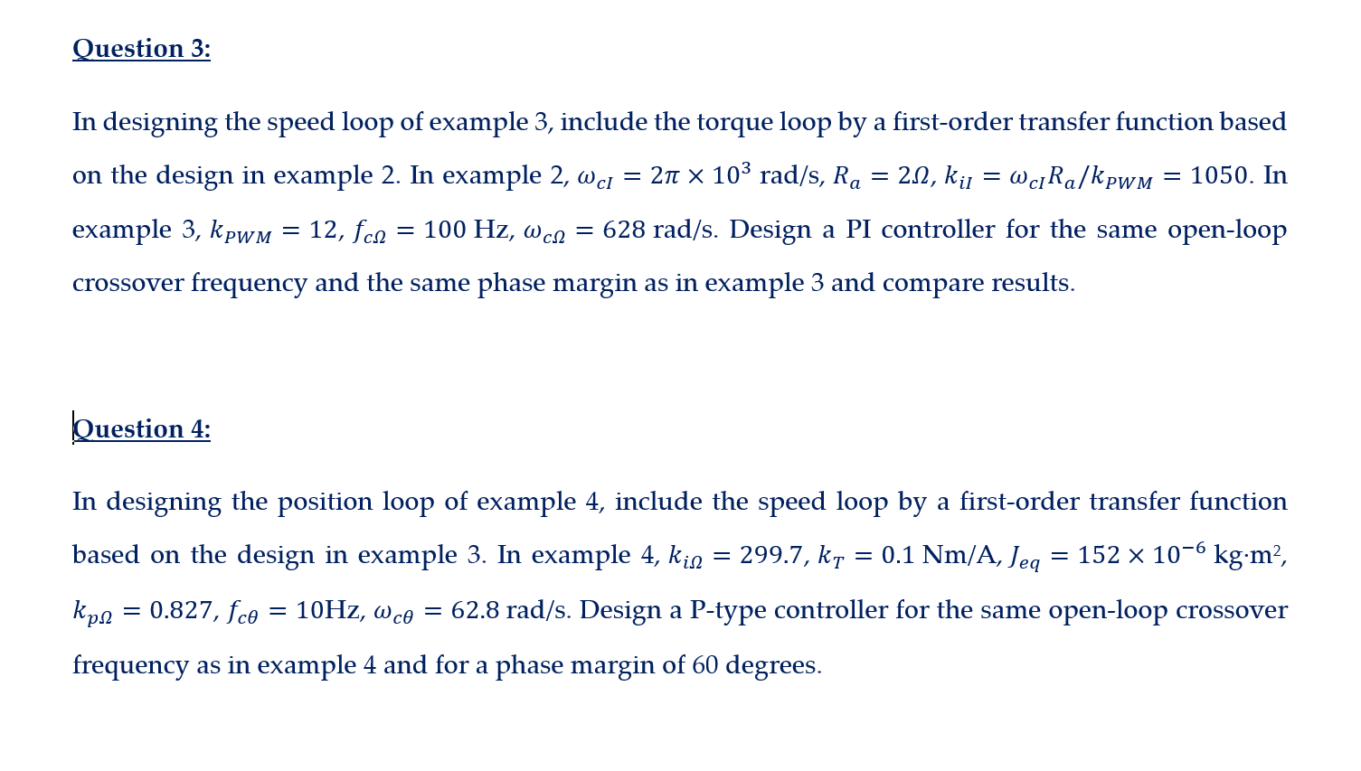 Question 3: In designing the speed loop of example 3, | Chegg.com