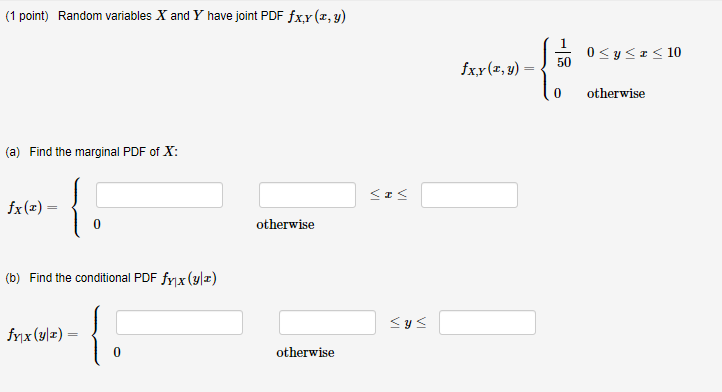 Solved (1 point) Random variables X and Y have joint PDF | Chegg.com