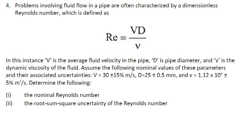 Solved 4. Problems involving fluid flow in a pipe are often | Chegg.com
