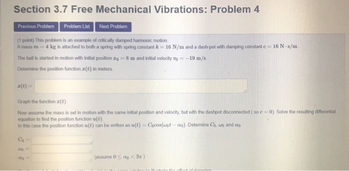 Solved Section 3.7 Free Mechanical Vibrations: Problem 4 | Chegg.com