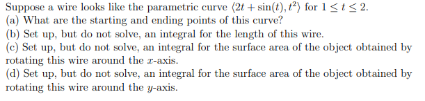 Solved Suppose a wire looks like the parametric curve | Chegg.com