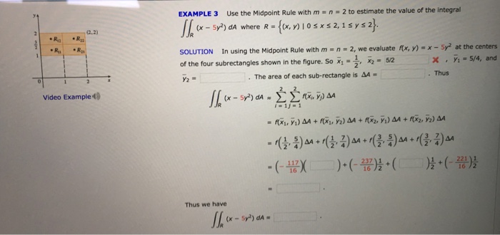 Solved EXAMPLE 3 Use the Midpoint Rule with m n-2 to | Chegg.com