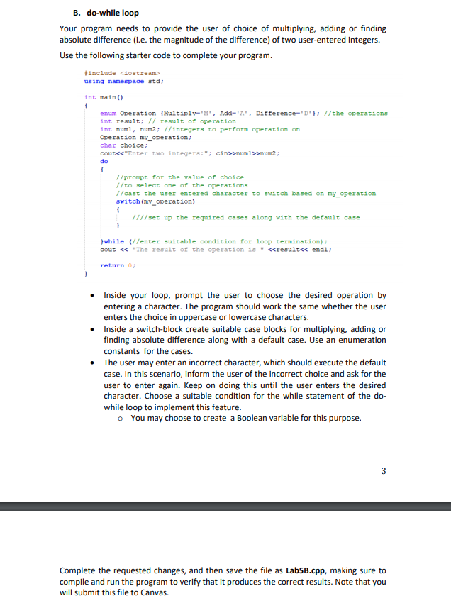 Solved B. do-while loop Your program needs to provide the | Chegg.com