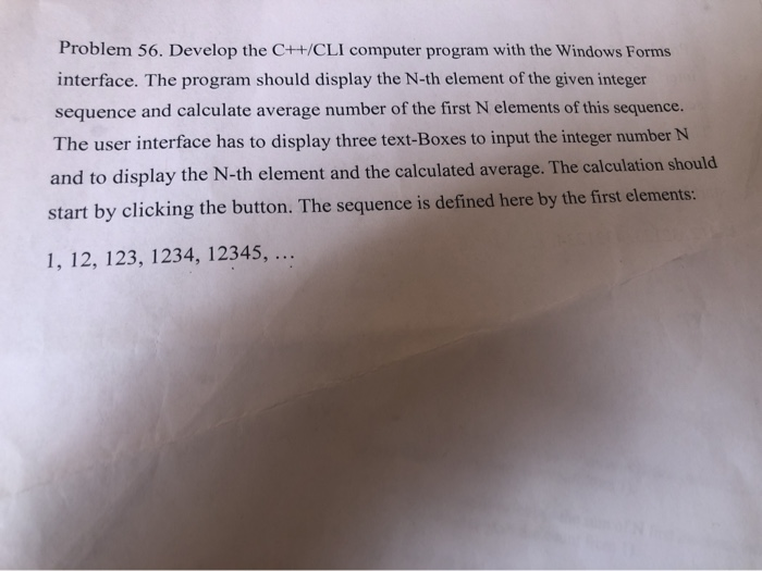 Solved Problem 56. Develop the C++/CLI computer program with | Chegg.com