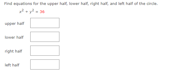 Solved Find equations for the upper half, lower half, right | Chegg.com