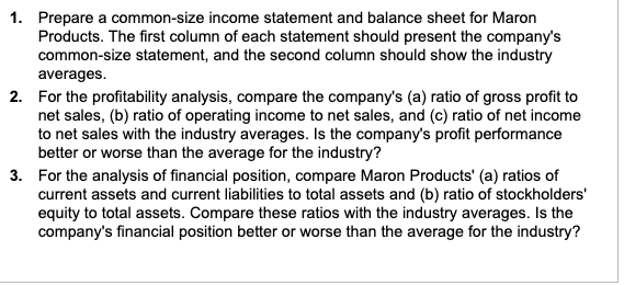 Solved Maron Products, Inc. Income Statement Compared with | Chegg.com