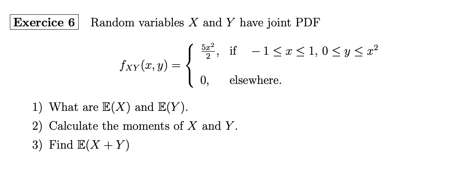 Solved Random variables X and Y have joint PDF | Chegg.com