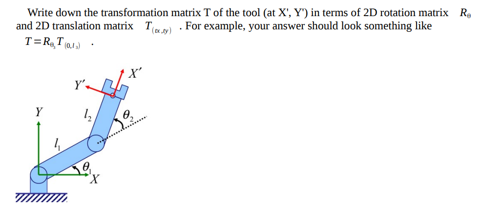 Solved Write down the transformation matrix T of the tool | Chegg.com