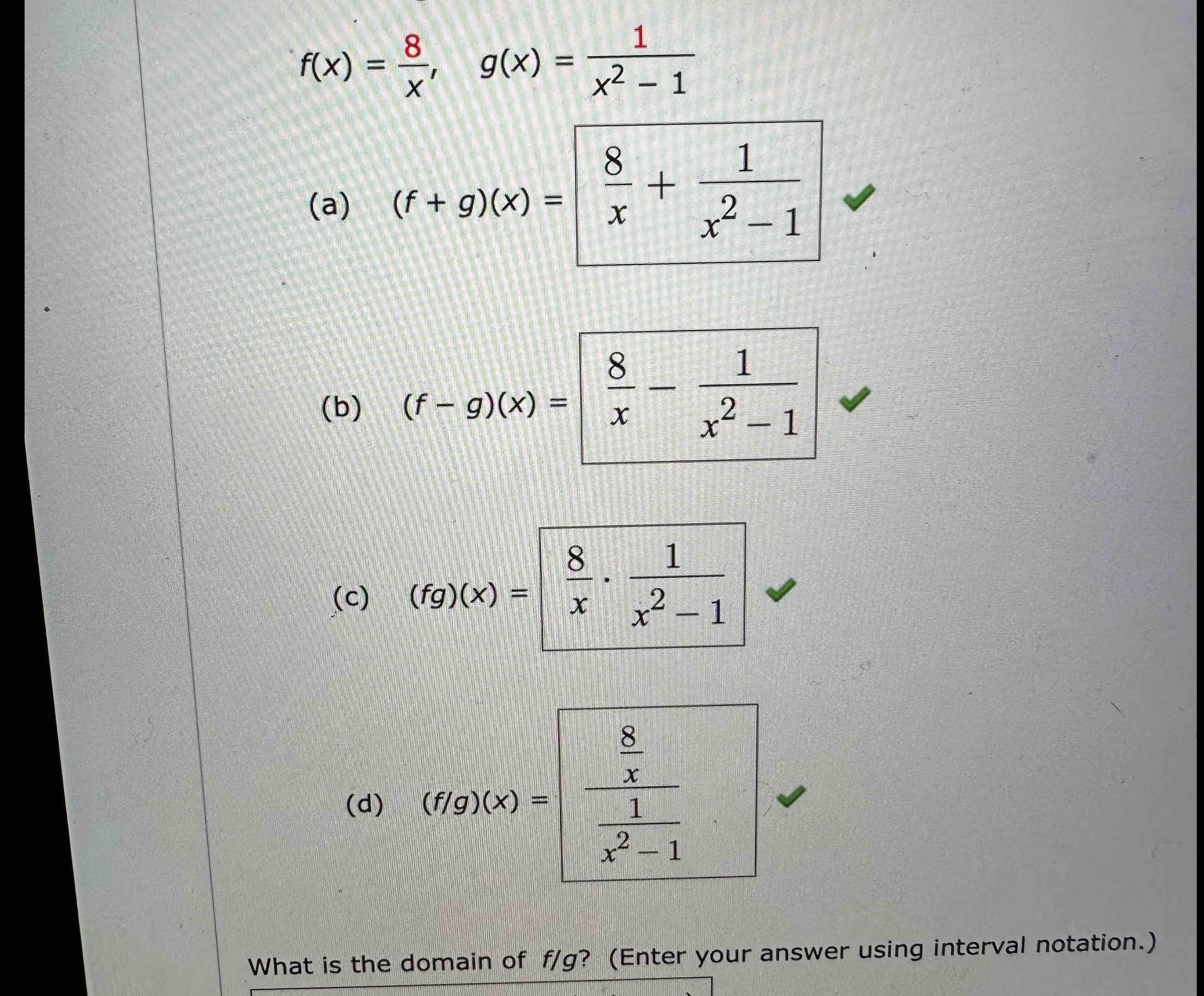 Solved f(x)=8x,g(x)=1x2-1What is the domain of fg ? (Enter | Chegg.com