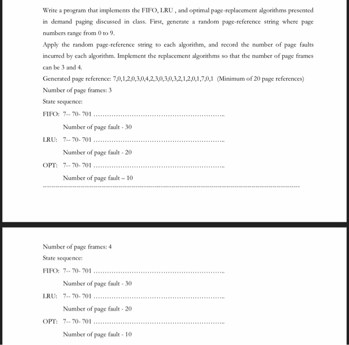 Solved Write a program that implements the FIFO, LRU, and | Chegg.com