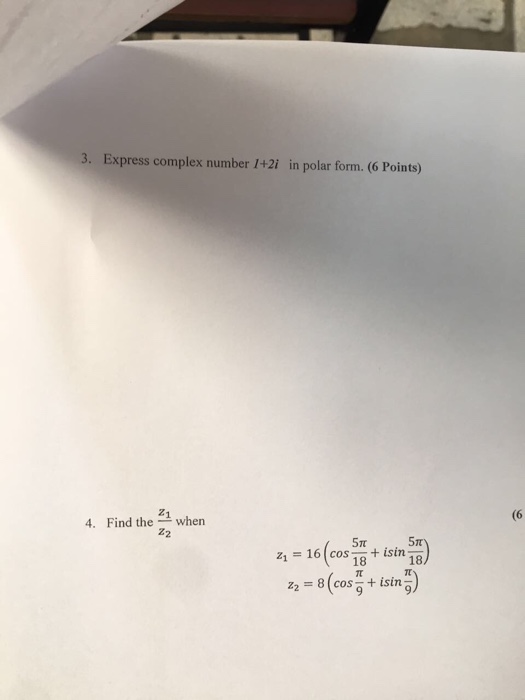 Solved Express complex number 1+2i in polar form. Find the | Chegg.com