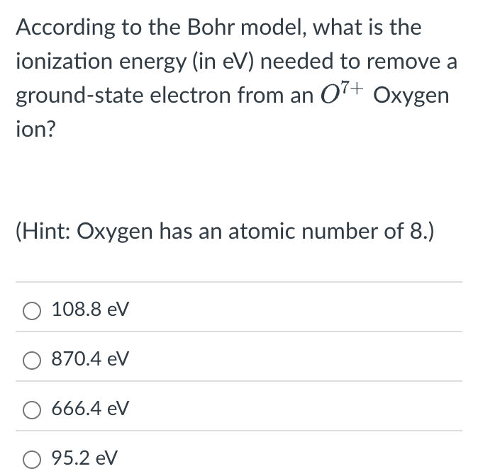 Solved According to the Bohr model, what is the ionization | Chegg.com