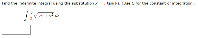 Solved Find the indefinite integral using the substitution | Chegg.com