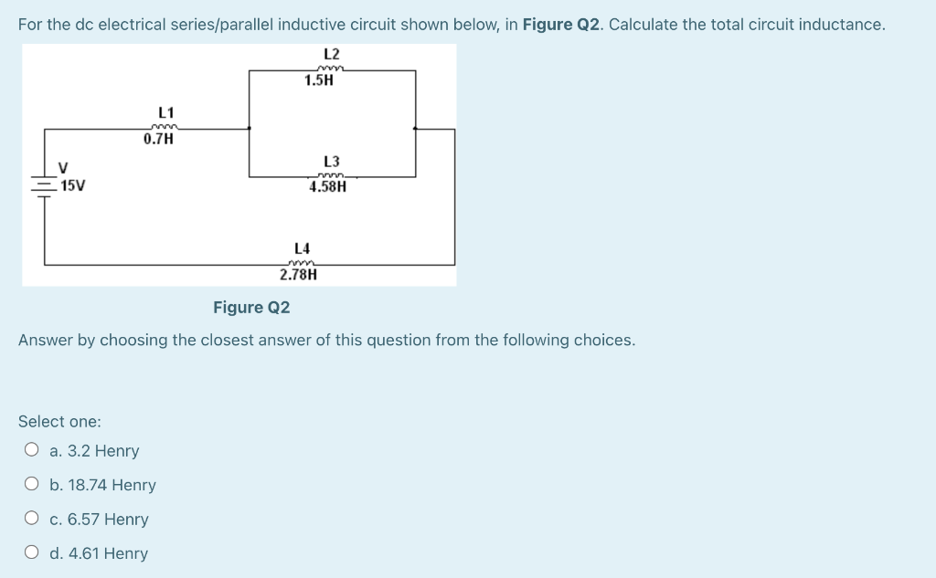 Solved For The Dc Electrical Seriesparallel Inductive 