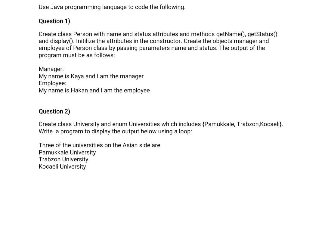 Solved Use Java programming language to code the following: | Chegg.com