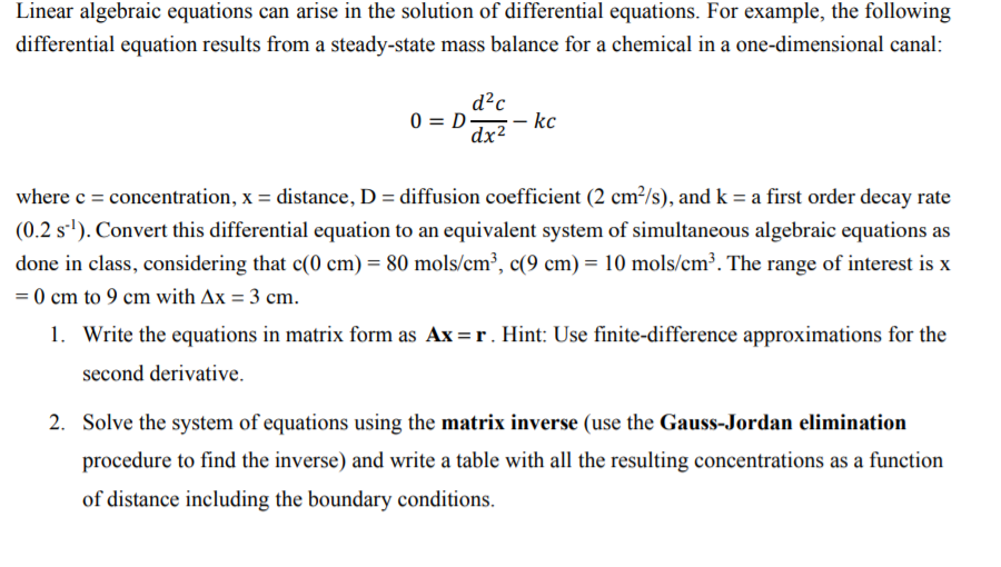 Solved Linear algebraic equations can arise in the solution | Chegg.com