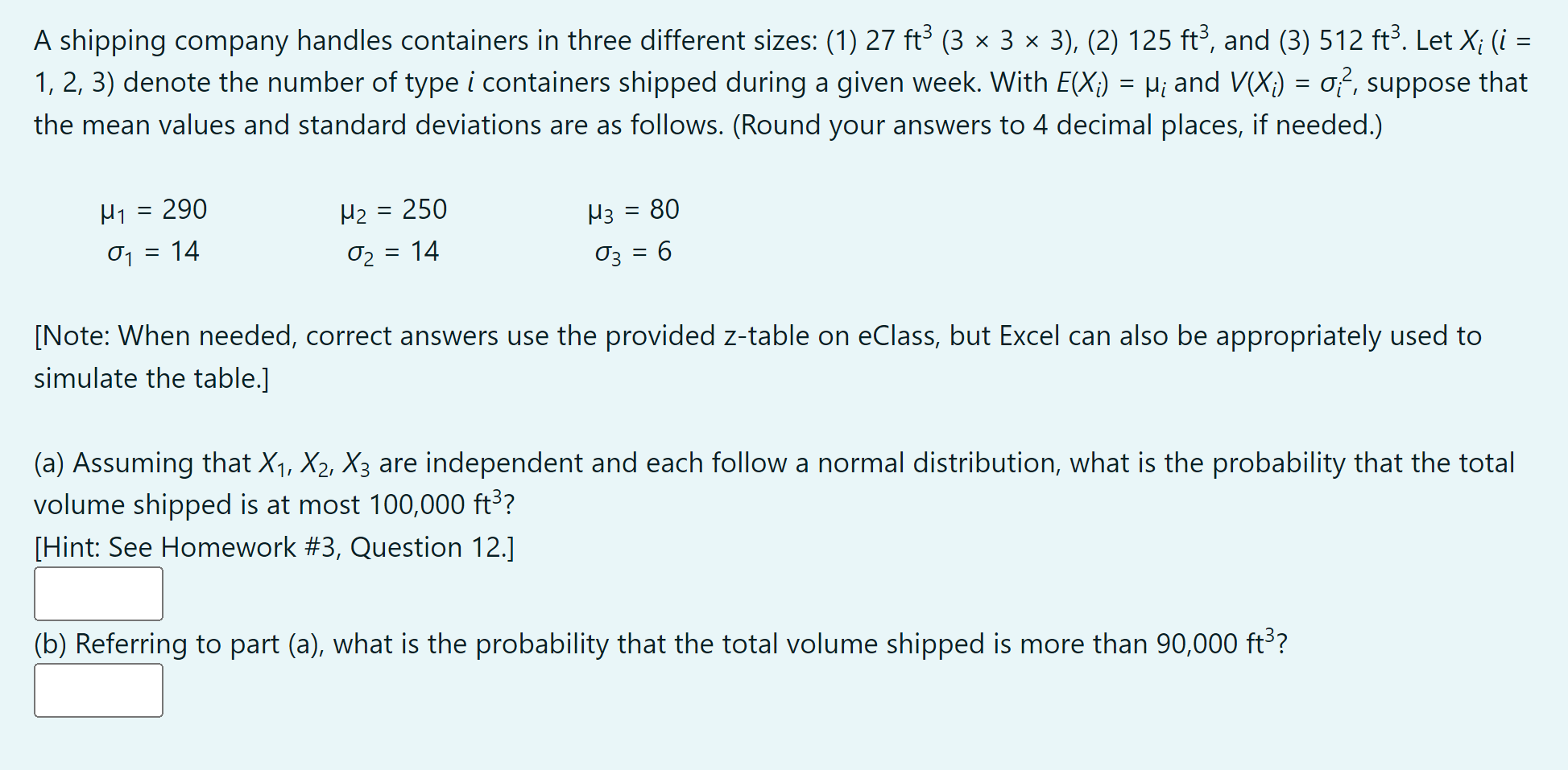 Solved A shipping company handles containers in three | Chegg.com