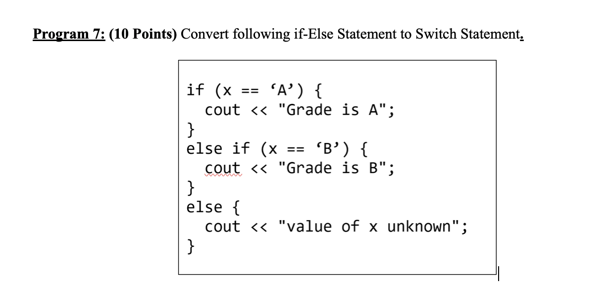 Solved Program 7 10 Points Convert Following If Else