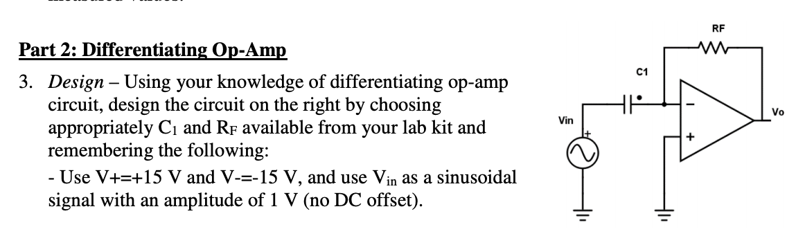 Solved RF Vin Part 2: Differentiating Op-Amp 3. Design – | Chegg.com