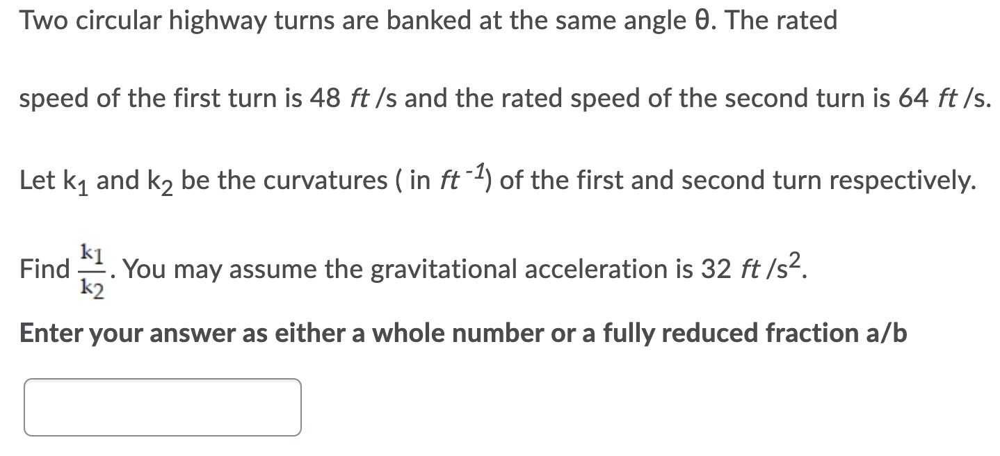 Solved Two circular highway turns are banked at the same | Chegg.com