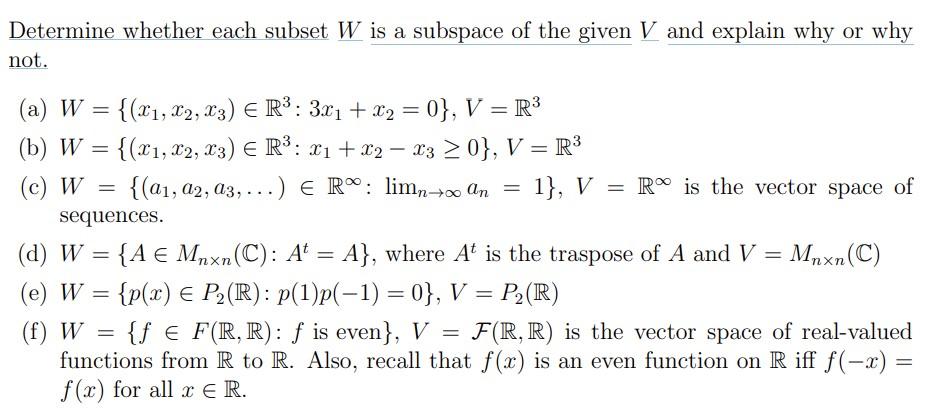 Solved Determine whether each subset W is a subspace of the | Chegg.com