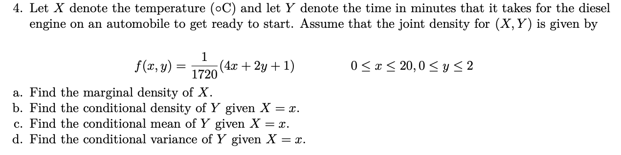 Solved 4. Let X denote the temperature (∘C) and let Y denote | Chegg.com