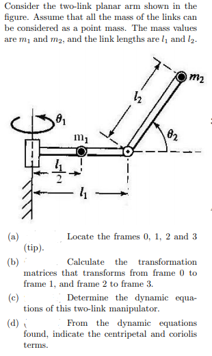 Solved Consider the two-link planar arm shown in the figure. | Chegg.com