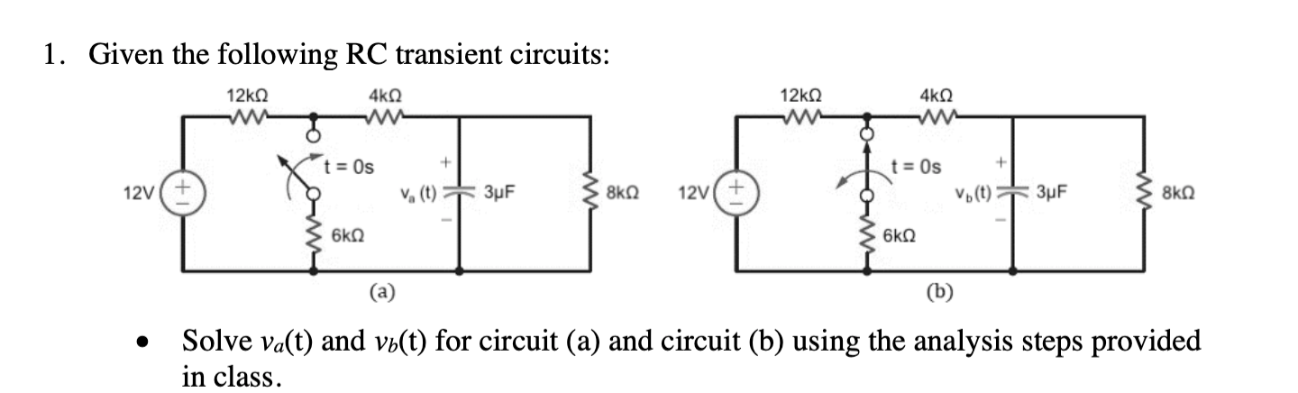 Solved 1. Given the following RC transient circuits: 12k 2 | Chegg.com