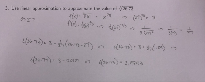 Solved 3. Use linear approximation to approximate the value | Chegg.com