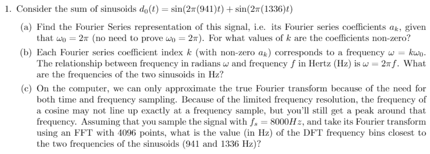 Solved 1. Consider the sum of sinusoids do(t) = | Chegg.com