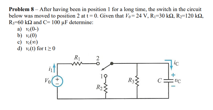 Solved Problem 8 - ﻿After having been in ﻿position 1 ﻿for a | Chegg.com