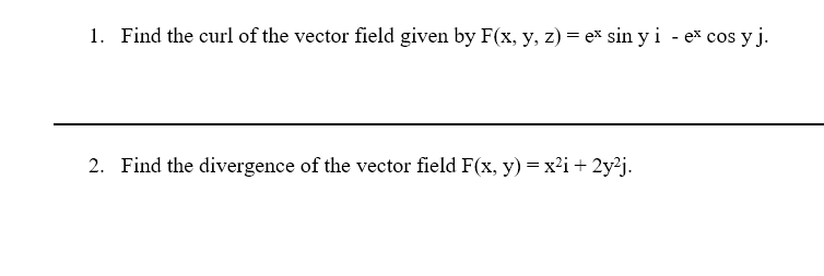 Solved 1. Find the curl of the vector field given by F(x, y, | Chegg.com