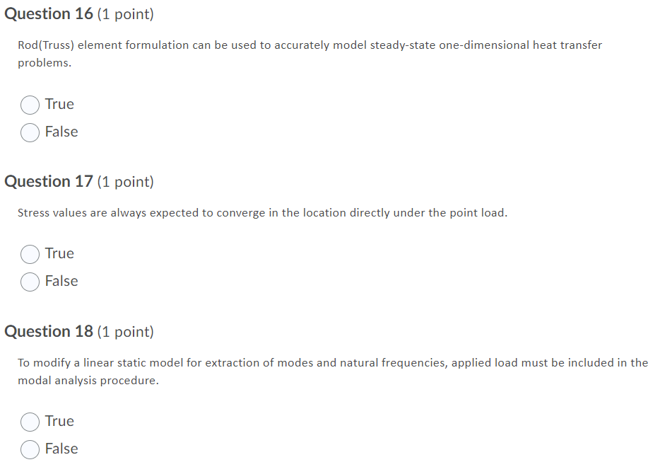 Solved Question 16 (1 point) Rod (Truss) element formulation | Chegg.com