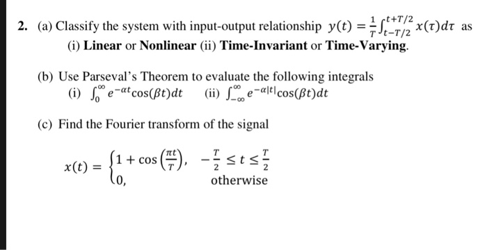 Solved 2 Aclassify The System With Input Output 4798