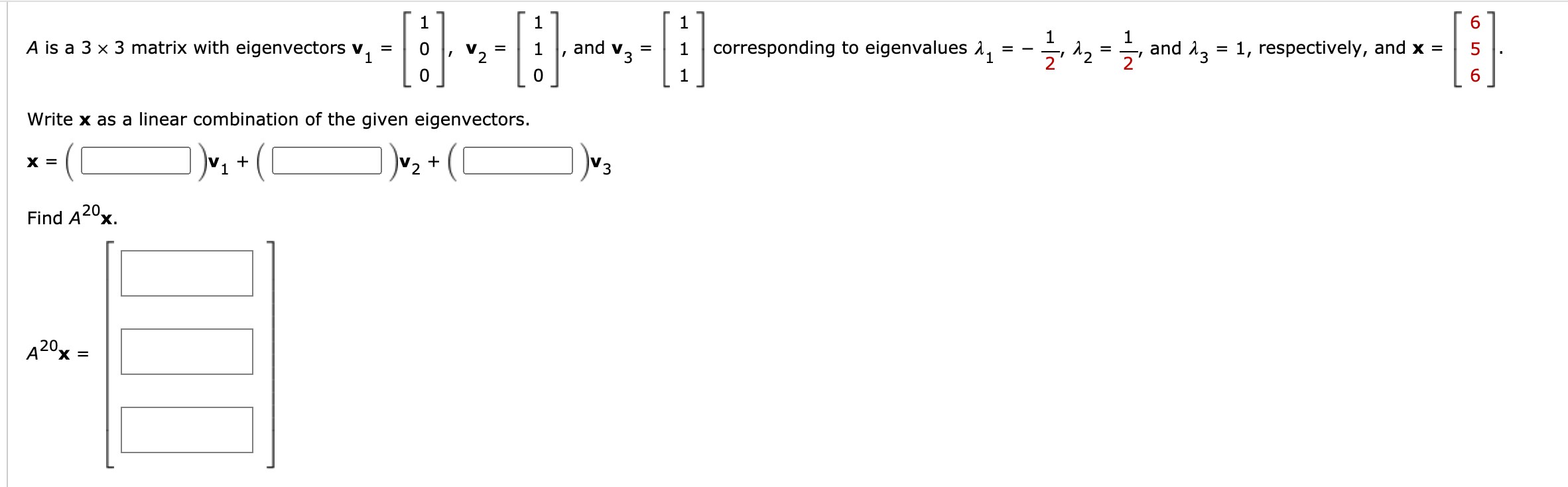Solved 1 1 6 A is a 3 x 3 matrix with eigenvectors v. 1 V2. | Chegg.com