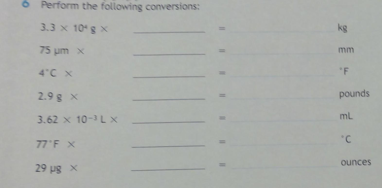 Solved o Perform the following conversions: | Chegg.com