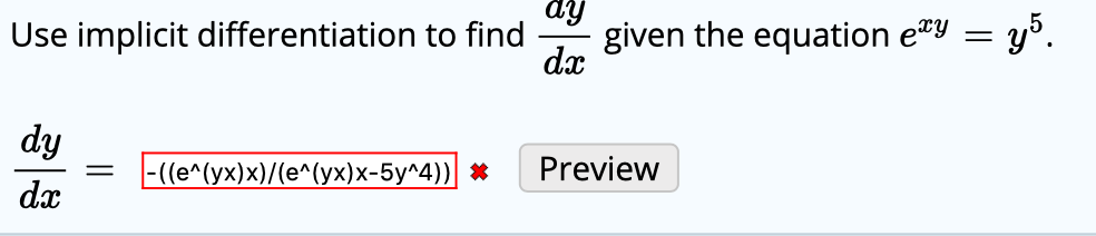 Solved given the equation ey = y5. dc Use implicit | Chegg.com