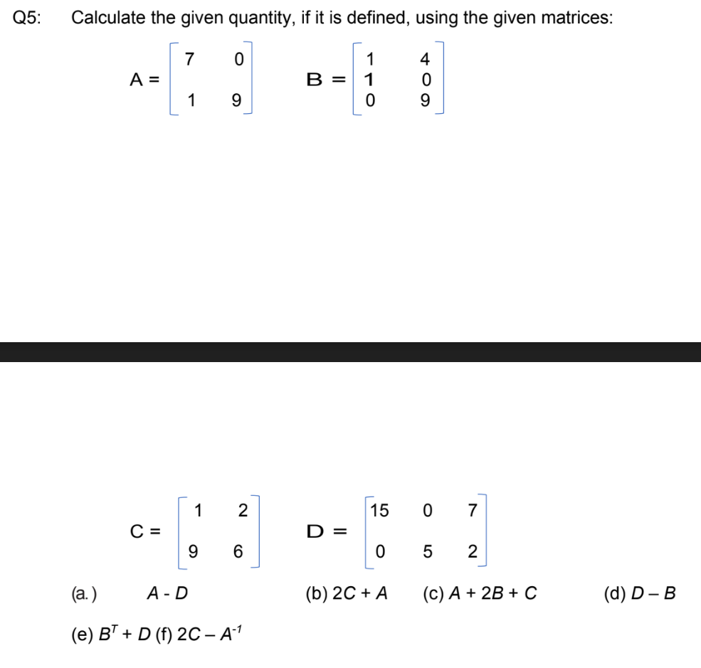 Solved 25: Calculate the given quantity, if it is defined, | Chegg.com