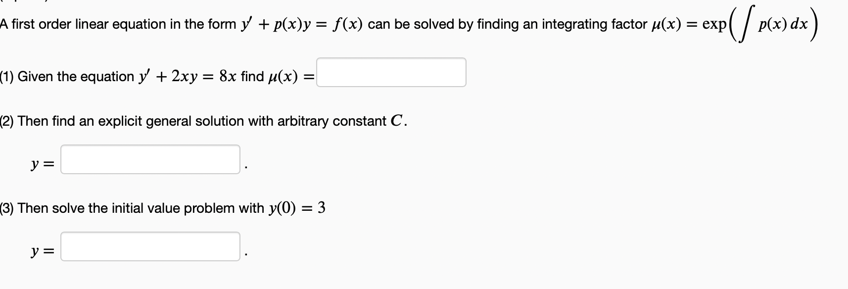 Solved A first order linear equation in the form | Chegg.com