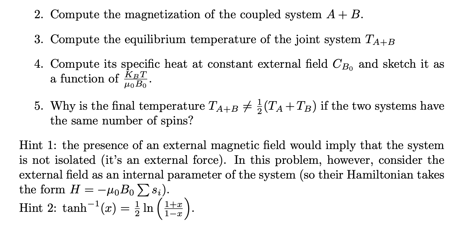 Solved Consider two paramagnetic systems A and B, each with | Chegg.com