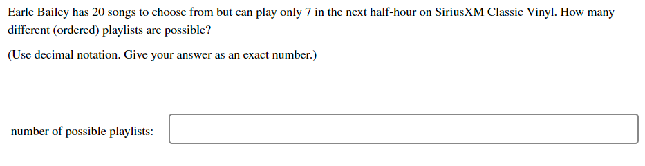 Solved Earle Bailey has 20 songs to choose from but can play | Chegg.com