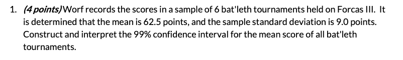 Solved 1. (4 points)Worf records the scores in a sample of 6 | Chegg.com