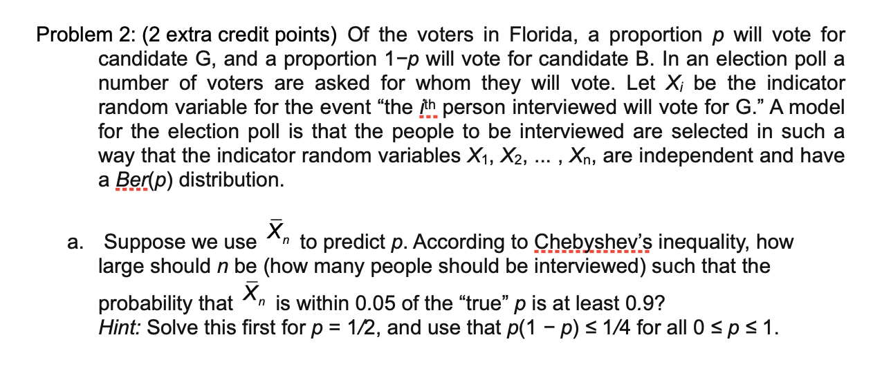 Solved Problem 2: (2 extra credit points) of the voters in | Chegg.com Solved Problem 2: (2 extra credit points) of the voters in | Chegg.com