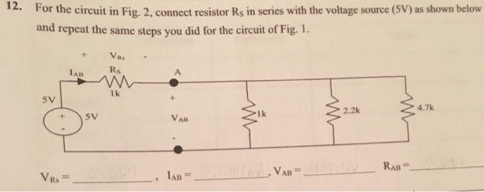 Solved 12. For the circuit in Fig, 2, connect resistor Rs in | Chegg.com