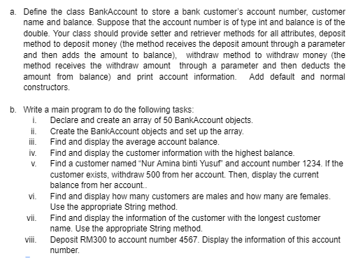 Solved a. Define the class BankAccount to store a bank | Chegg.com