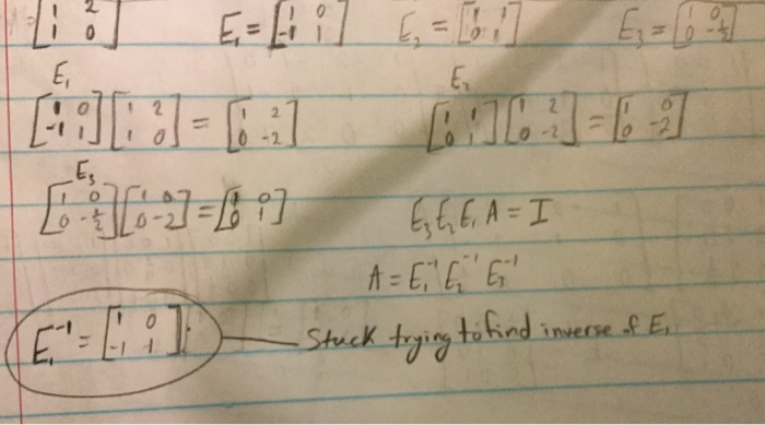Solved Finding a Sequence of Elementary Matrices In | Chegg.com