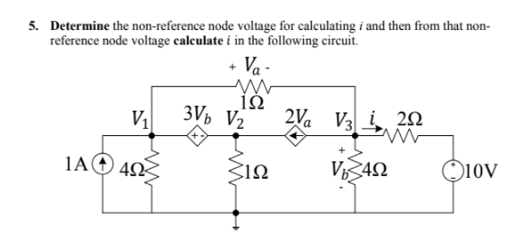 Solved 5. Determine the non-reference node voltage for | Chegg.com