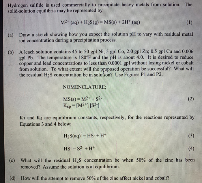 Hydrogen sulfide is used commercially to precipitate | Chegg.com