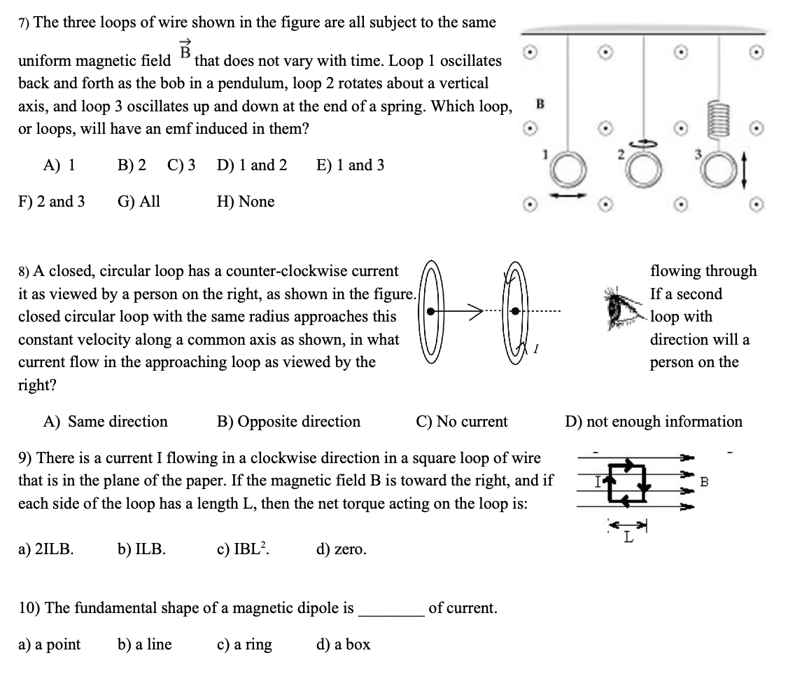 Solved 7) The three loops of wire shown in the figure are | Chegg.com