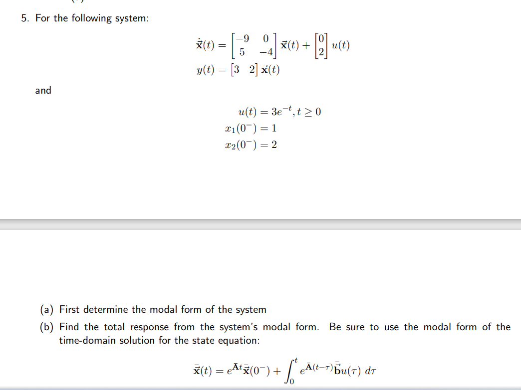 Solved 5. For the following system: | Chegg.com